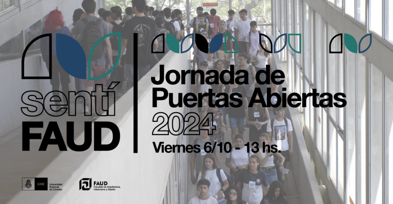 Facultad de Arquitectura, Urbanismo y Diseño | Jornada de Puertas ...